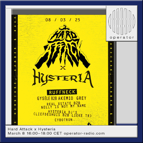 Stream Hard Attack x Hysteria - 8th March 2025 by Operator | Listen ...