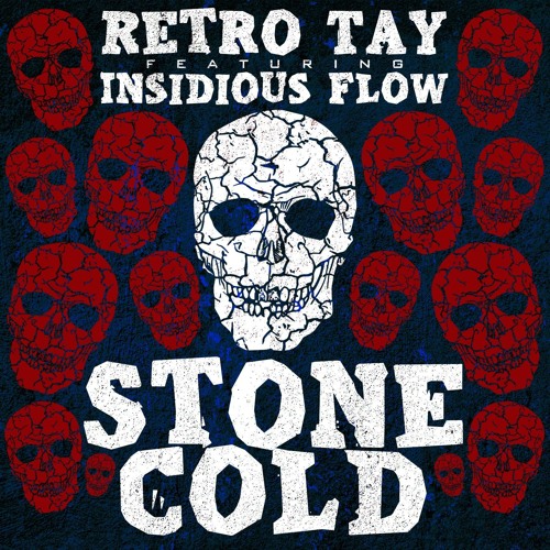 Stream Stone Cold (feat. Insidious Flow) (Remastered) by Retro Tay ...