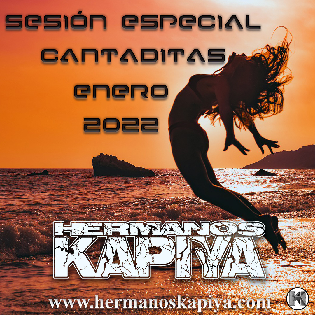 Stream Sesión Especial Cantaditas Enero 2022 by Hermanos Kapiya ...