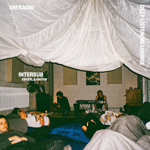 Stream deep listening lounge | intersub | january 11 by om radio | Listen online for free on ...