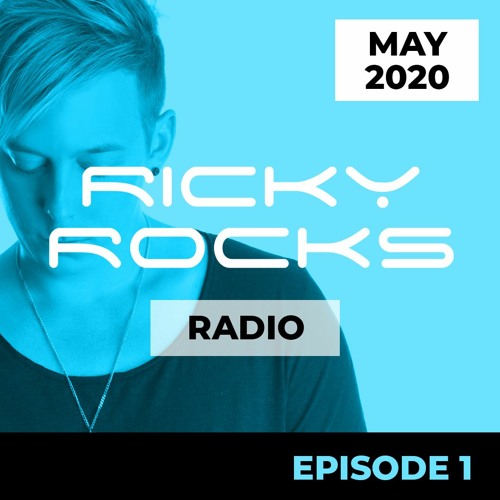Stream RICKY ROCKS RADIO EP 1 (MAY 2020) by DJ RICKY ROCKS | Listen ...
