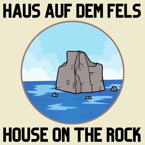 Stream 31.01.2021 > Haus auf dem Fels/House on the Rock - Simon Tarry ...