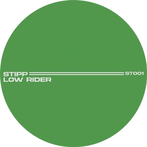 Stream Low Rider [ST001] by STIPP | Listen online for free on SoundCloud