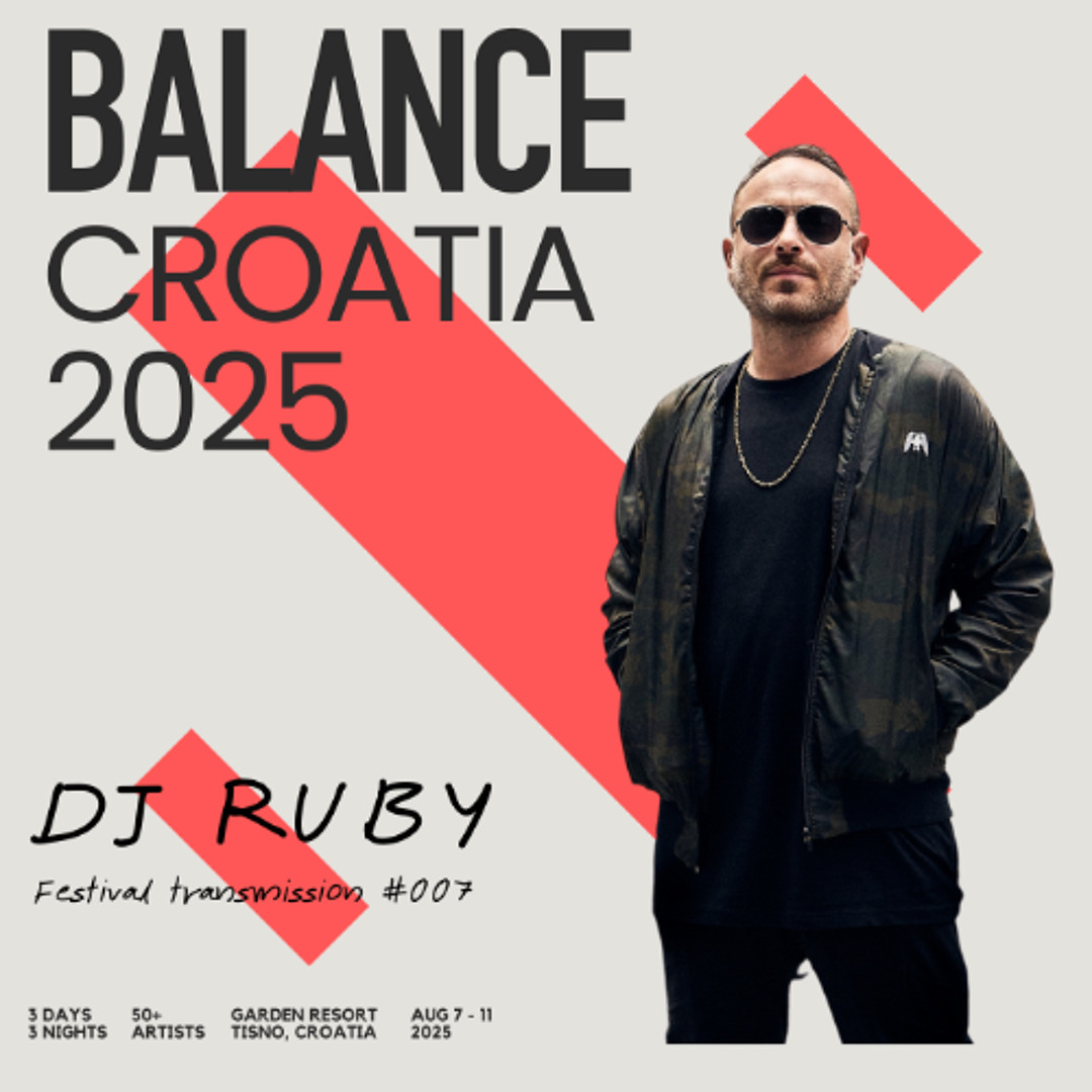 Stream Balance Croatia 007: DJ Ruby by Balance Series | Listen online ...