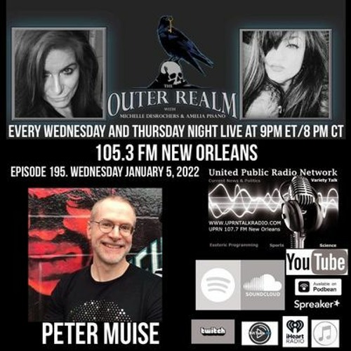 Stream episode The Outer Realm Welcomes Peter Muise - January 5th, 2022 ...