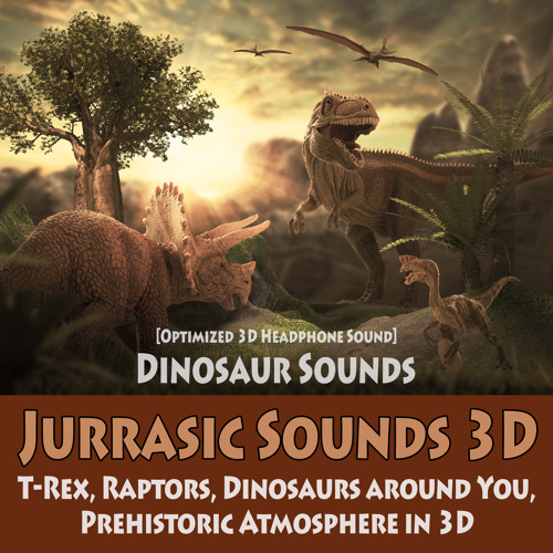 Stream Tyrannosaurus Rex Comes Very Close and Around You (3D Sound ...