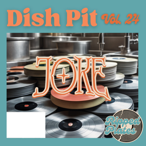 Stream joke - dish pit #024 by ripped.pl8s | Listen online for free on ...