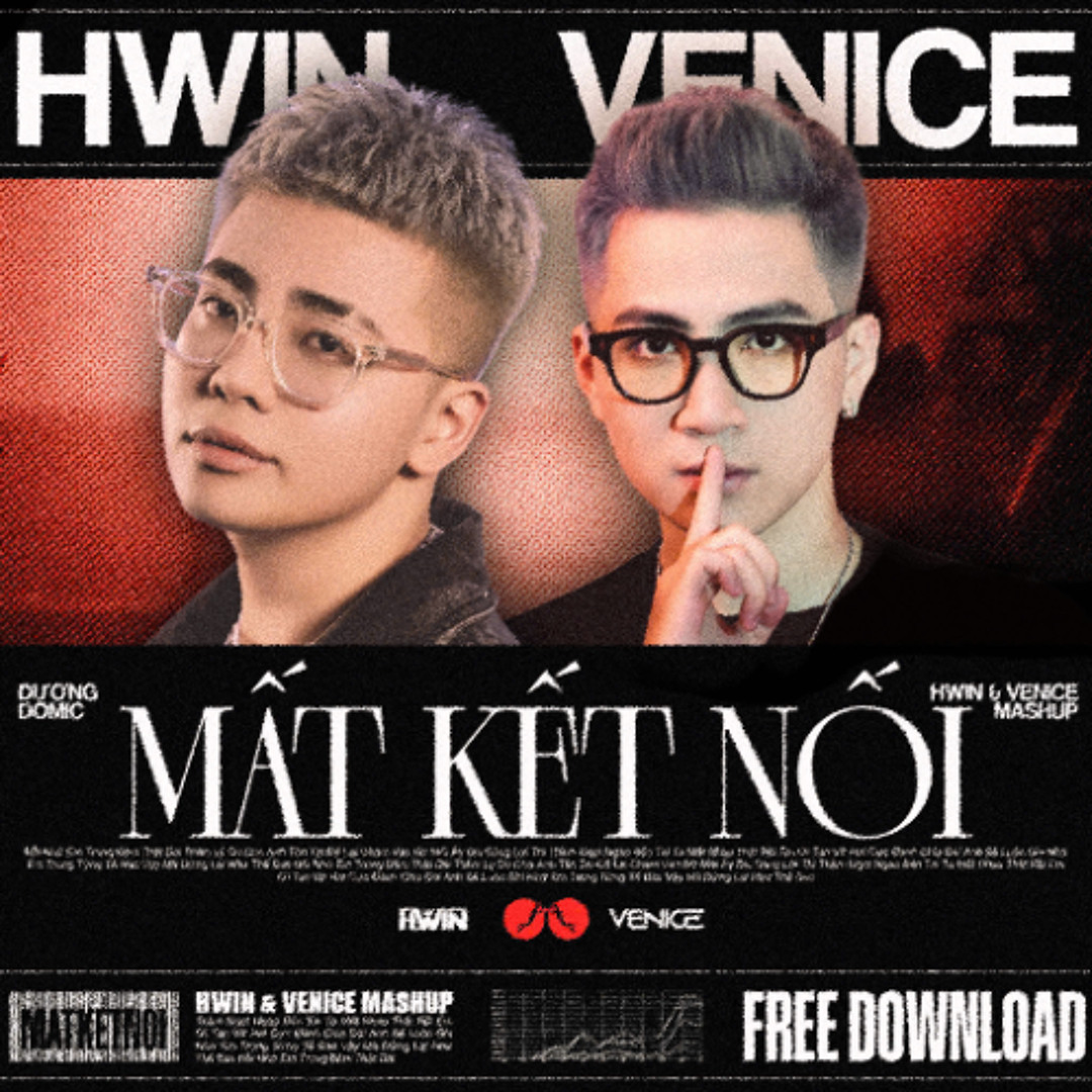 Stream Mất Kết Nối - Hwin X Venice Mashup by Hwin | Listen online for ...