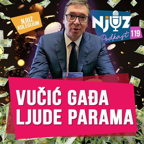 Stream Episode O Ne Opet Neki Izbori U Srbiji Njuz Podkast 119
