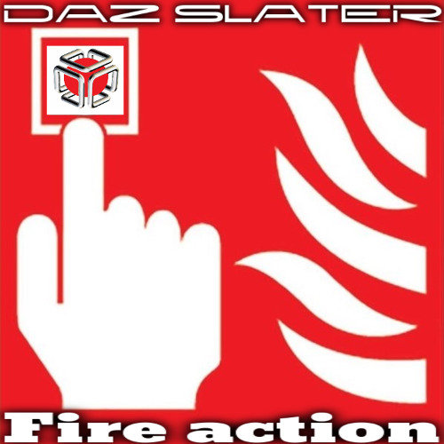 Stream FIRE ACTION by DAZ SLATER | Listen online for free on SoundCloud