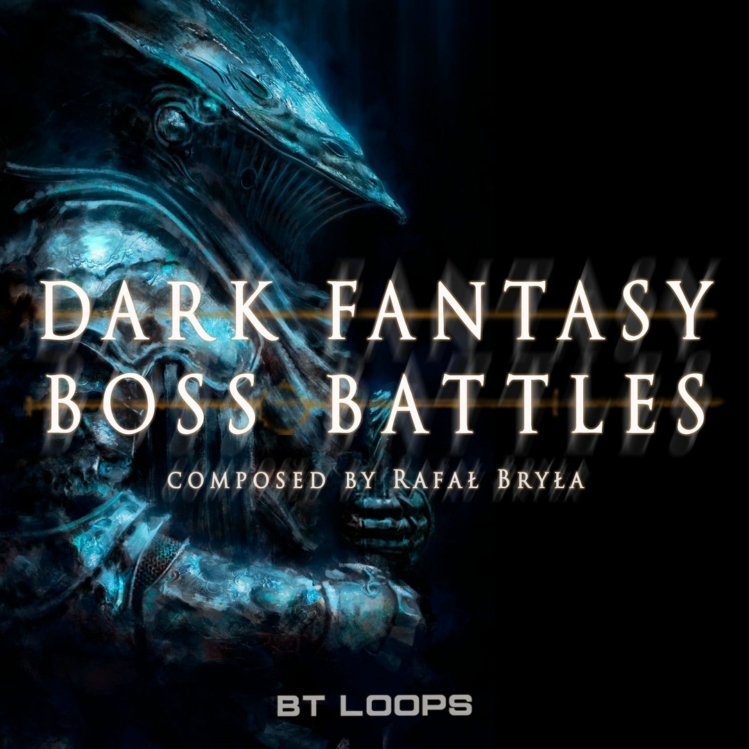 Stream BT LOOPS | Listen to Dark Fantasy Boss Battles (composed by ...