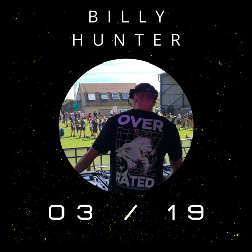 Stream Billy Hunter - 03 / 19 by Billy Hunter | Listen online for free on SoundCloud