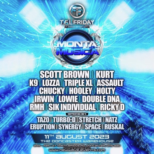 Stream DJ Chucky | TFI vs Monta Musica @ Doncaster Warehouse August ...