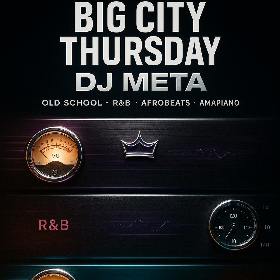 Stream Big City Thursday Vol. 9 PART 2 by DJ META a.k.a. WAVEGOD ...