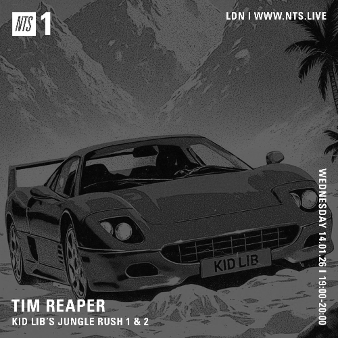 Stream Tim Reaper On NTS Radio - 14th January 2026 (Kid Lib's Jungle ...