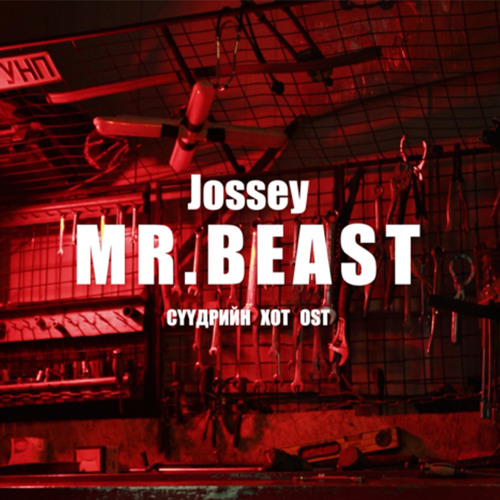 Stream Jossey - Mr. Beast (Suudriin hot OST) by Jossey | Listen online ...