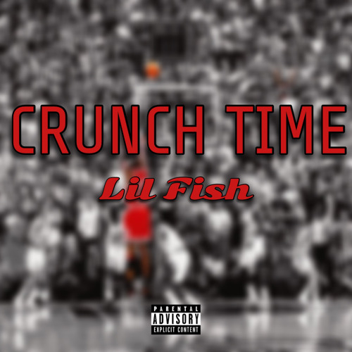 Stream Crunch Time by Lil Fish | Listen online for free on SoundCloud