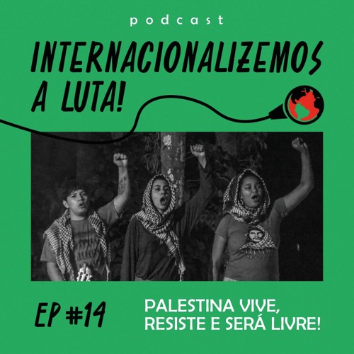 Stream #14 | Palestina vive, resiste e será livre! by Movimento Sem Terra - MST (Oficial ...