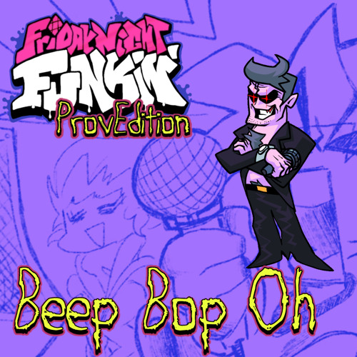 Stream FNF: ProvEdition - “Beep Bop Oh” (Bopeebo) by ProduceVGM ...