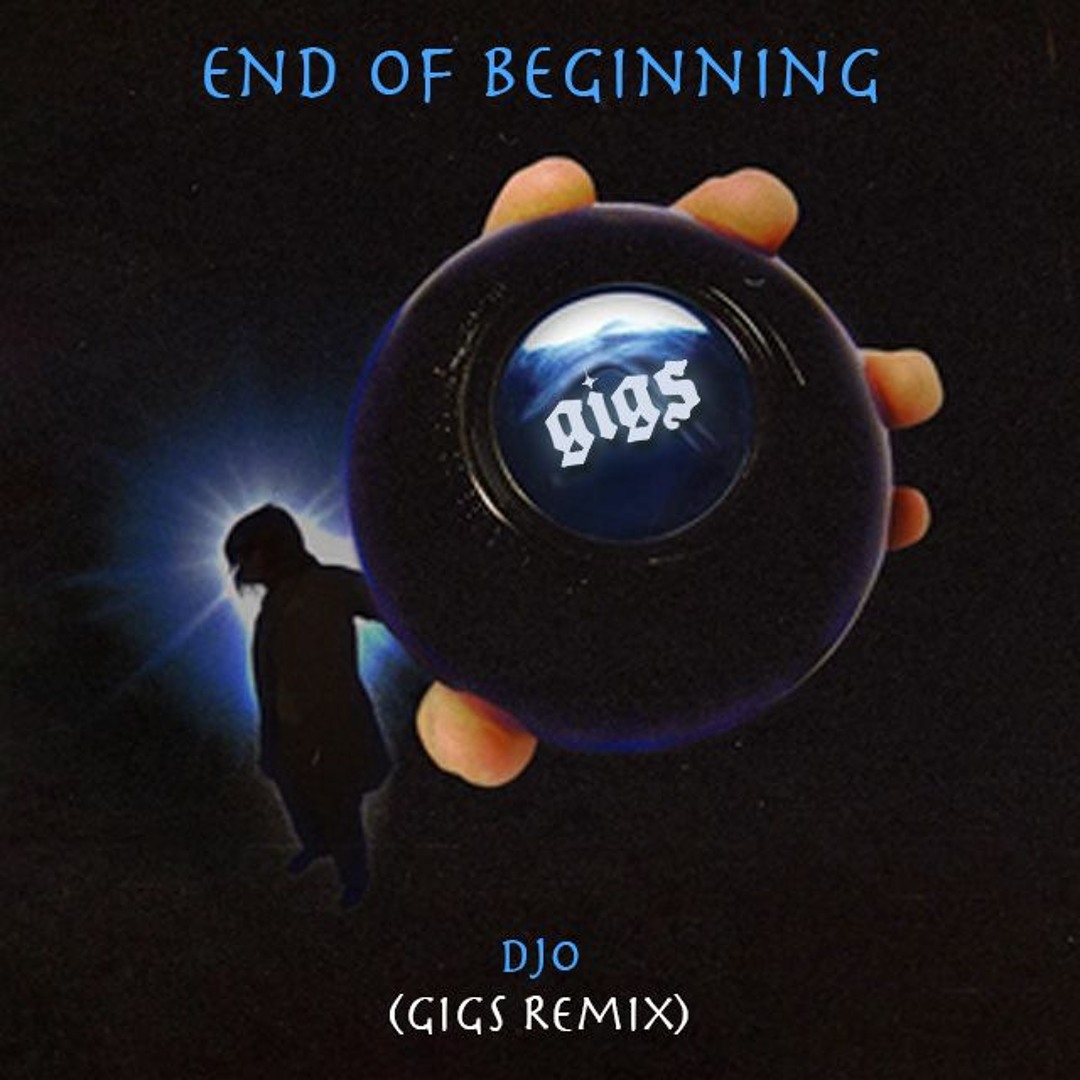 Stream Djo - End Of Beginning (GIGS Remix) by GIGS | Listen online for ...