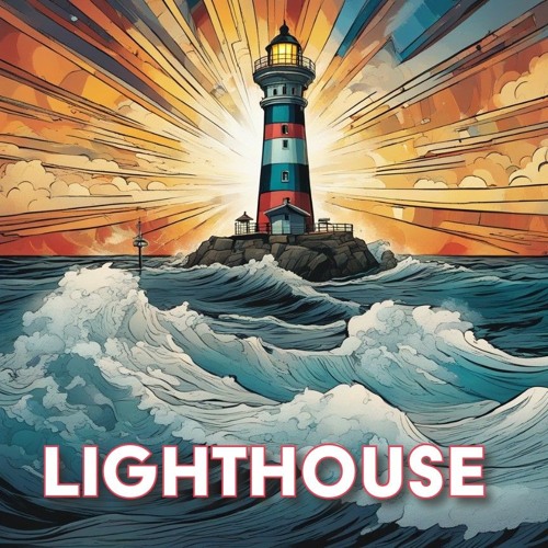 Stream Lighthouse by UNSP 🎧 | Listen online for free on SoundCloud