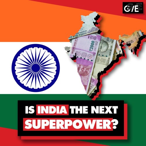 Stream Is India The World S Next Economic Superpower By Geopolitical