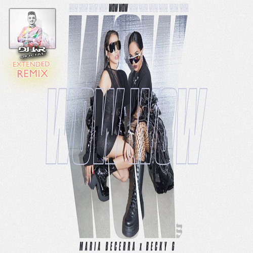 Listen to music albums featuring Maria Becerra, Becky G - WOW WOW ...