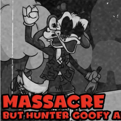 Stream Massacre But Hunter Goofy and Funkin.AVI BF Friday Night Funkin ...