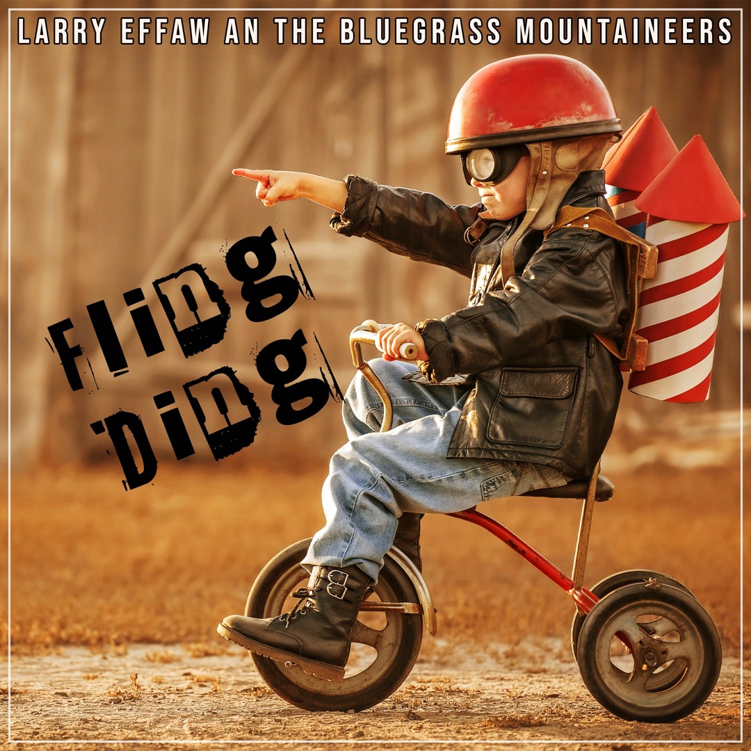 Stream Fling Ding WAVE - Larry Efaw And The Bluegrass Mountaineers - 01 ...