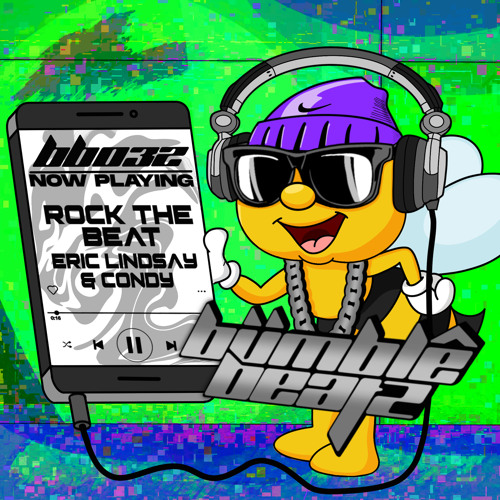 Stream BB032: Rock The Beat - Eric Lindsay & CONDY by Bümblê | Listen ...