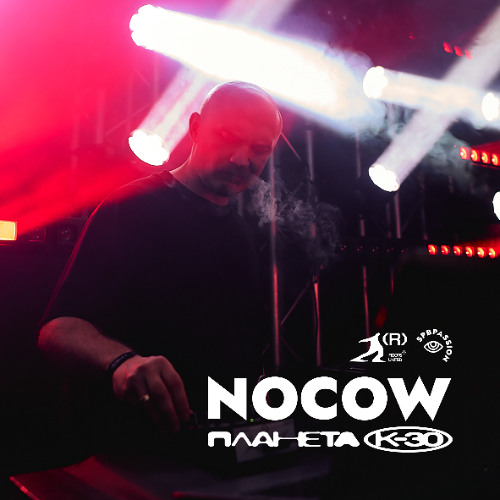 Stream Nocow [live act] @ Фестиваль Планета К-30 by Spbpassion | Listen ...