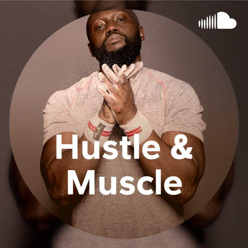 Stream Discovery Playlists | Listen to Hustle & Muscle playlist online ...