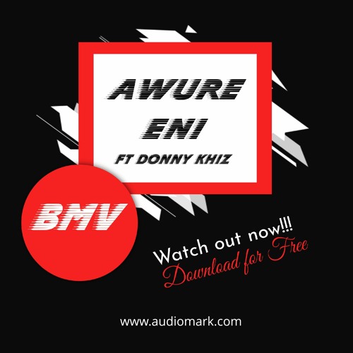 Stream DONNY_KHIZ__REMIX__AWURE_ENI_medium_quality by donny khiz | Listen online for free on ...