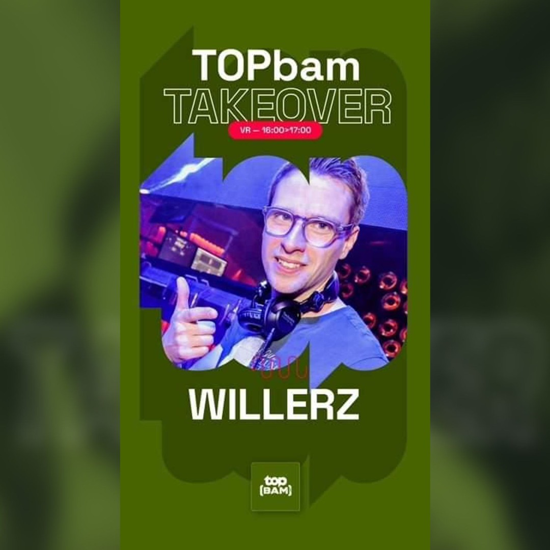 Stream Willerz @ TOPbam Takeover 06/09/2024 [TOPRadio] by WILLERZ-DJ ...