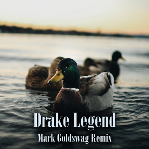 Stream Drake Legend (Mark Goldswag Remix) by DJ Trendsetter | Listen ...
