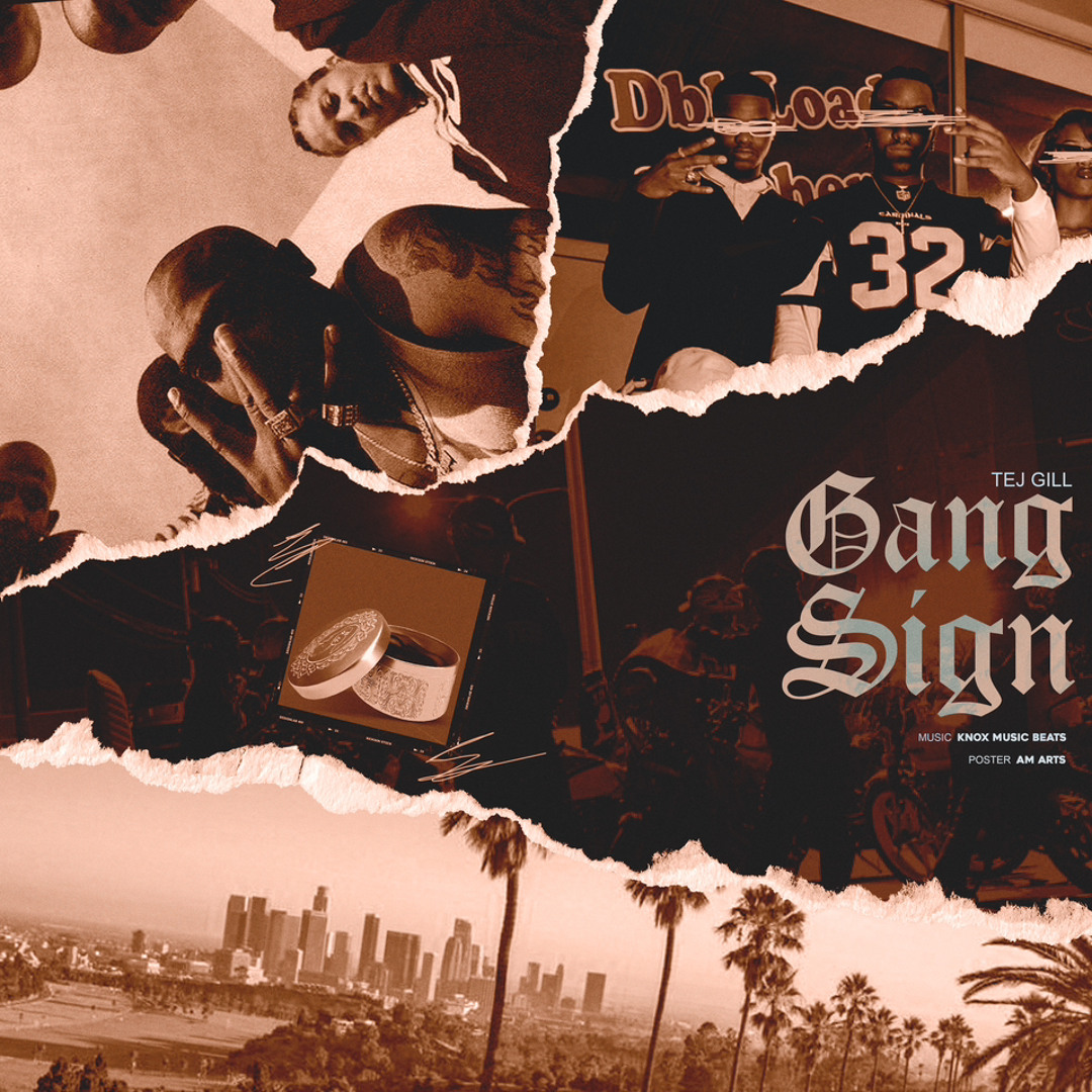 Stream Gang Sign ( Official Song ) Tej Gill by Tej Gill | Listen online ...