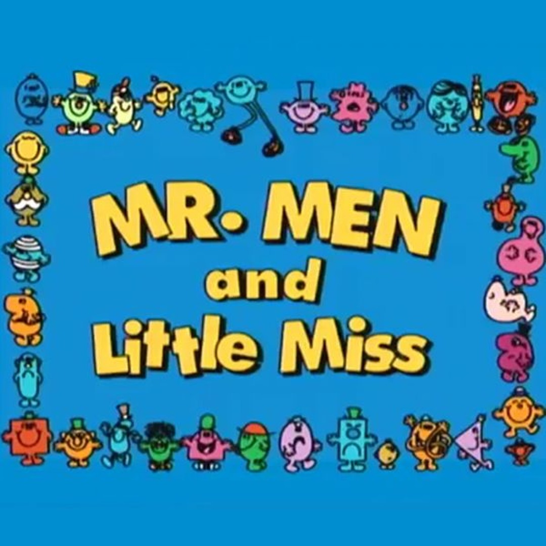 Stream Mr. Men and Little Miss - Opening Theme by '80s & '90s Cartoon ...