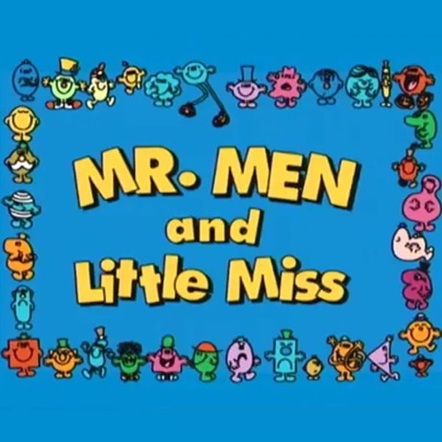 Stream Mr. Men and Little Miss - Opening Theme by '80s & '90s Cartoon ...
