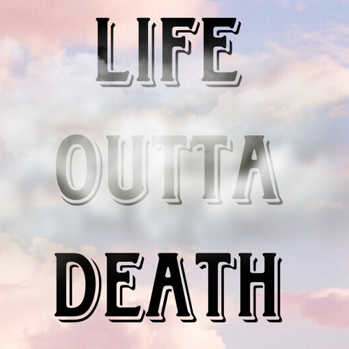 Stream Life outta death by FTE_Stephon | Listen online for free on SoundCloud