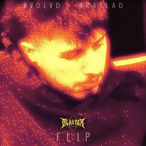 Stream BVDLVD - Bratlad (BlasteX Flip) by BlasteX | Listen online for ...