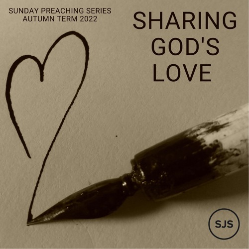 Stream 2nd October 2022 - Sharing Love without boundaries - Matt 5:44 ...