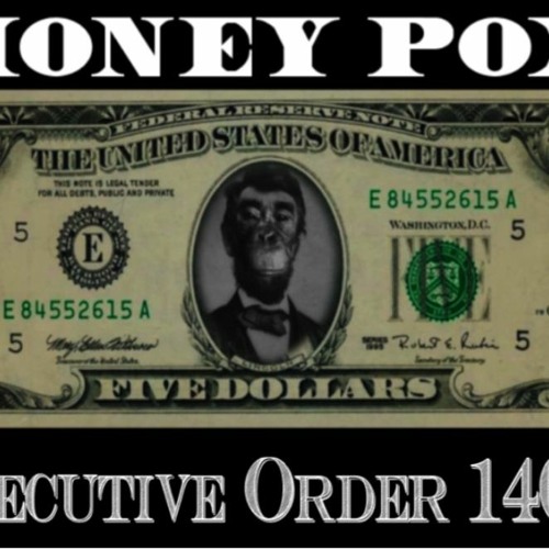 Stream Show sample for 8/11/22: MONEY POX - EXECUTIVE ORDER 14067 W ...