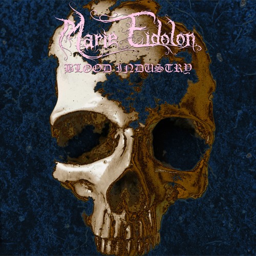Stream Blood Industry by Marie Eidolon | Listen online for free on ...