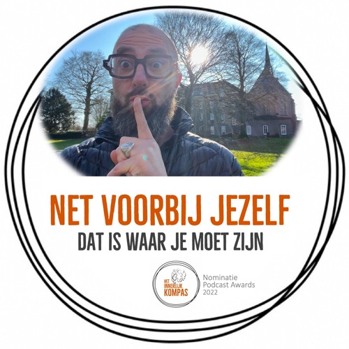 Stream episode Net voorbij jezelf, dat is waar je moet zijn. by Raf ...