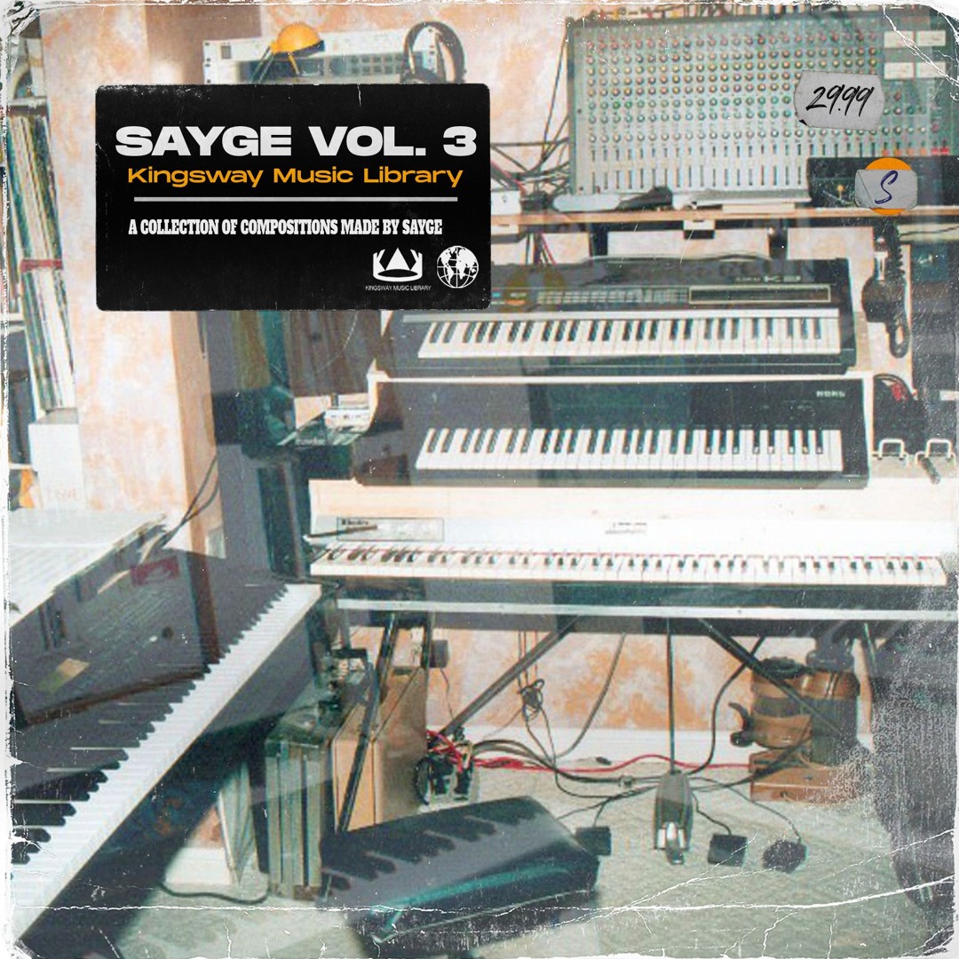 Stream Kingsway Music Library | Listen to Sayge Vol. 3 playlist online ...