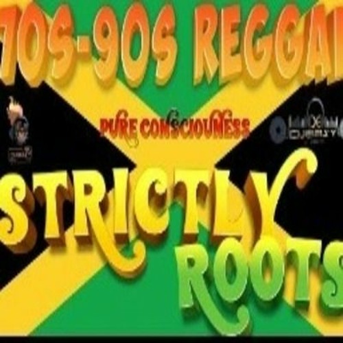 Stream 70s 90s Strictly Roots Reggae Mix By Hecklers Inc Di Phoenix
