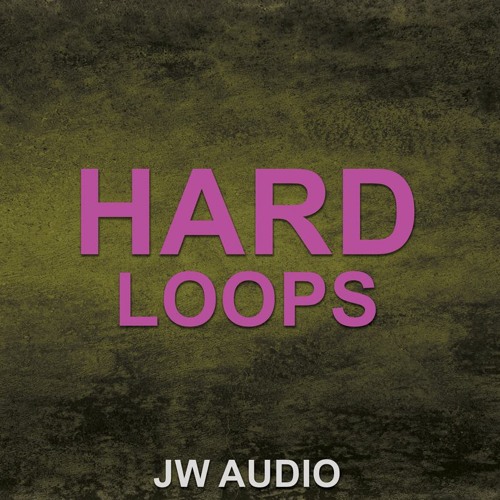 Stream Hard Loops by JW Audio | Listen online for free on SoundCloud