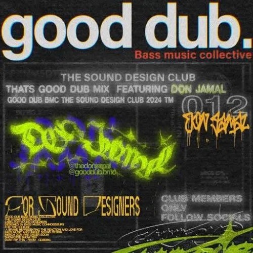 Stream thatsGOOD DUB 012: Don Jamal Sound Haven Exclusive by good dub ...