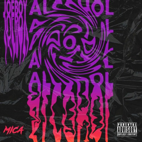 Stream Joeboy - Sip (Alcohol) (Mica Remix) by MICΛ | Listen online for ...