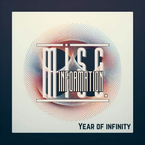 Stream Year Of Infinity by Misc. Information | Listen online for free ...